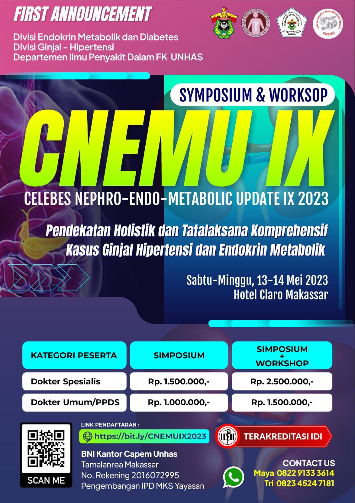 FIRST ANNOUNCEMENT : CELEBES NEPHRO-ENDO-METABOLIC UPDATE IX 2023 – Department of Internal Medicine